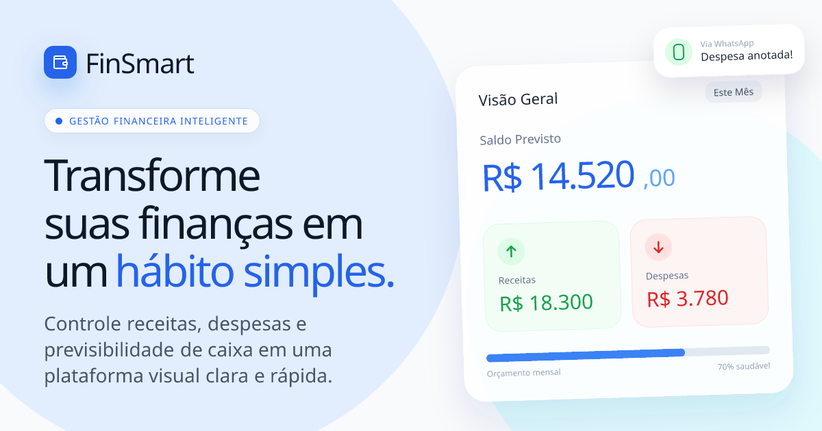 FinSmart | Controle financeiro pessoal com clareza e rotina simples